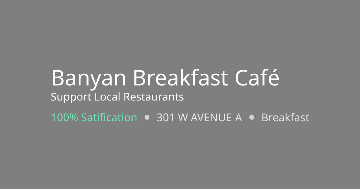 Best Diner Restaurant in Belle Glade, Florida | Banyan Breakfast Café